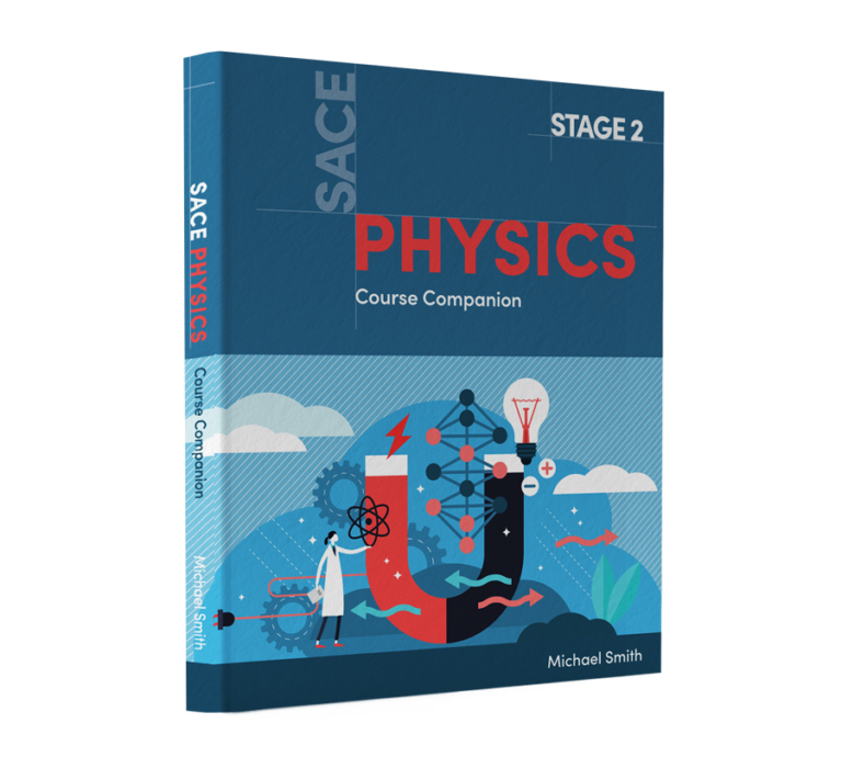 The SACE PHYSICS Course Companion – South Australian Textbooks